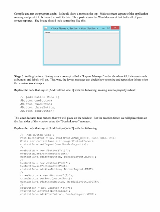Solved Java has a built-in library called "Swing" that | Chegg.com