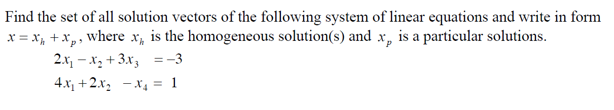 Solved Find the set of all solution vectors of the following | Chegg.com