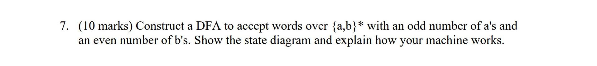 Solved (10 marks) Construct a DFA to accept words over | Chegg.com