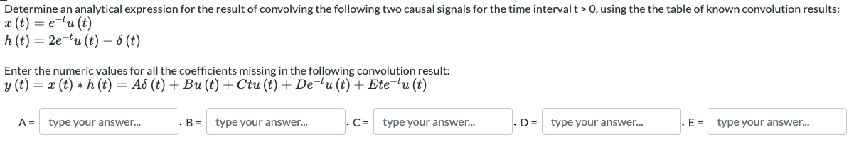 Solved Determine an analytical expression for the result of | Chegg.com
