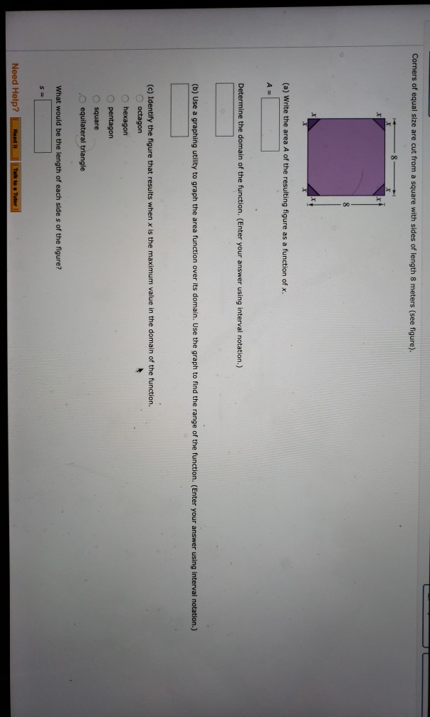 Solved Corners of equal size are cut from a square with | Chegg.com