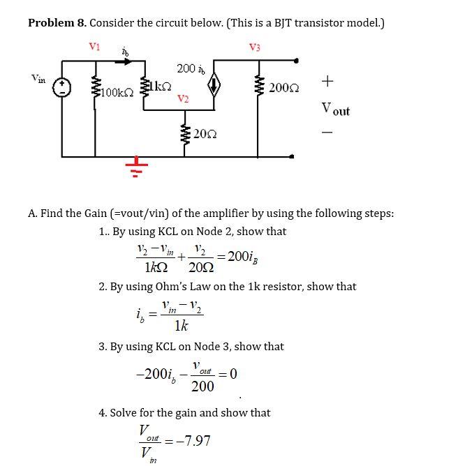Solved Problem 8. Consider the circuit below. (This is a BJT | Chegg.com