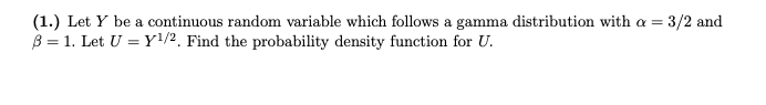 Solved (1.) ﻿Let Y ﻿be a continuous random variable which | Chegg.com