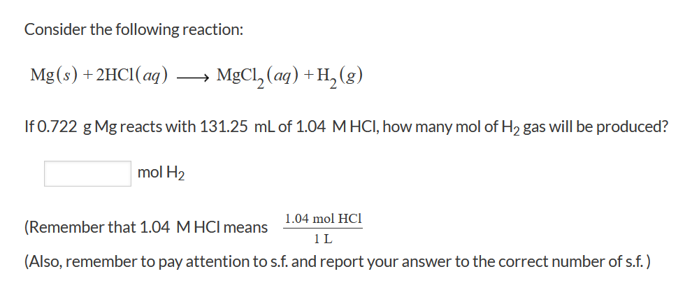 Solved Consider the following reaction: Mg(s) + 2HCl(aq) | Chegg.com
