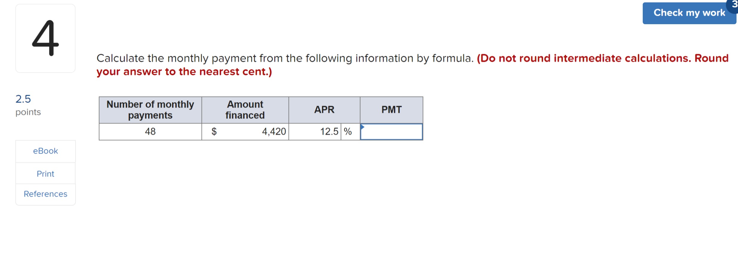 Solved Calculate the monthly payment from the following | Chegg.com