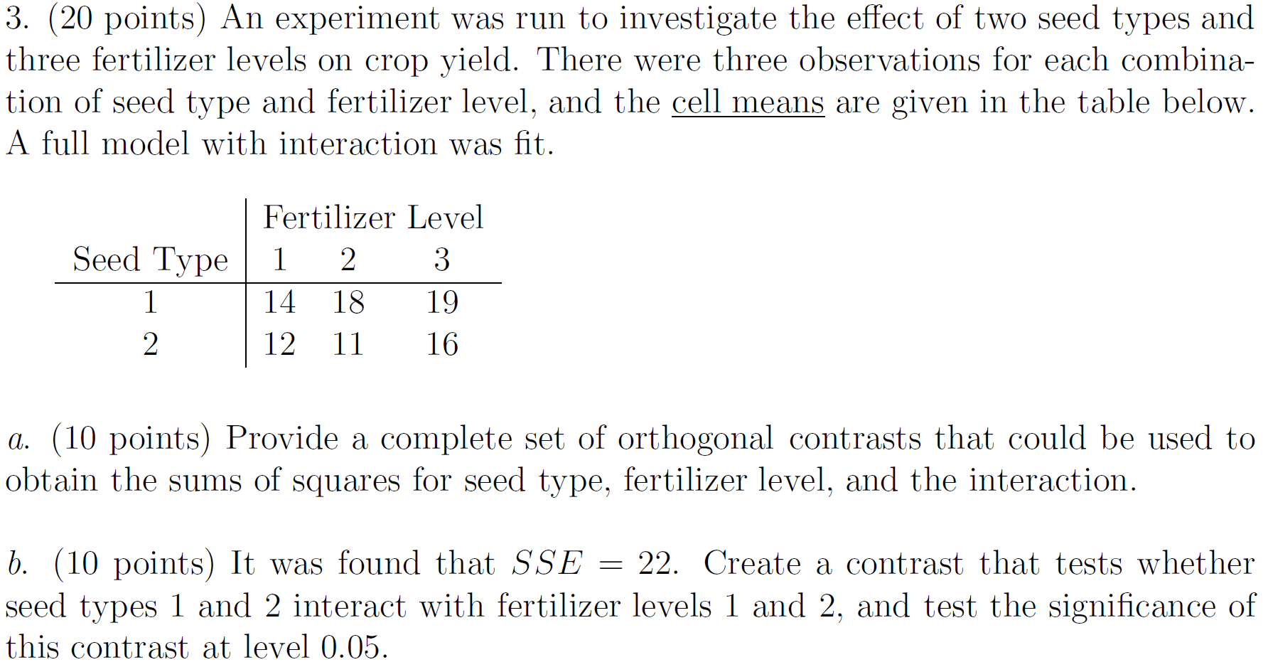 3. (20 points) An experiment was run to investigate | Chegg.com