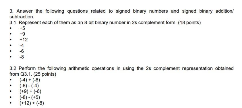 Solved 3 Answer The Following Questions Related To Signed