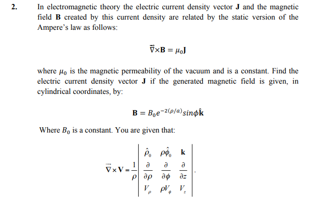 Solved 2. In electromagnetic theory the electric current | Chegg.com