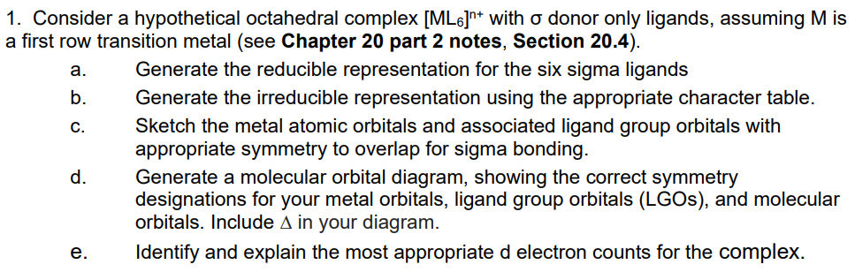Consider a hypothetical octahedral complex [ML6]n+ | Chegg.com