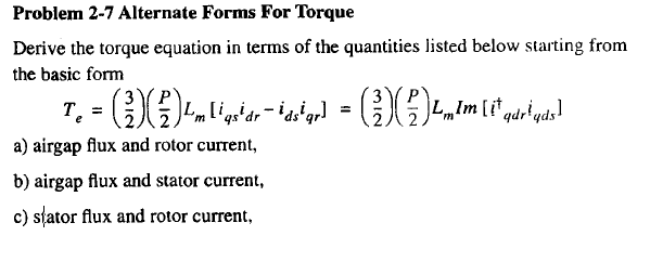 Problem 2-7 Alternate Forms For Torque Derive the | Chegg.com