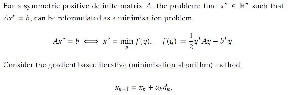 Solved For a symmetric positive definite matrix A, the | Chegg.com