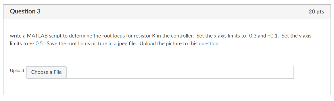 Solved Question 3 20 pts write a MATLAB script to determine | Chegg.com