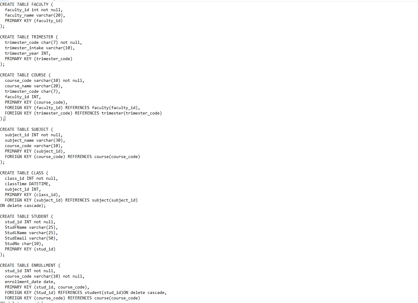 Solved CREATE TABLE FACULTY ( faculty_id int not null, | Chegg.com