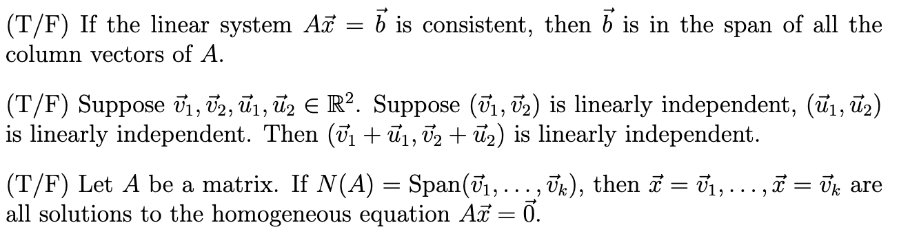Solved (T/F) If the linear system Ax=b is consistent, then b | Chegg.com