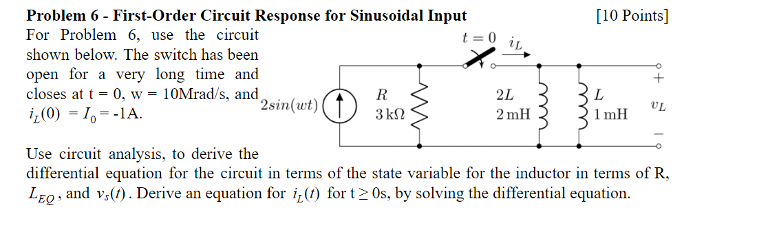 Solved [10 Points] iL Problem 6 - First-Order Circuit | Chegg.com