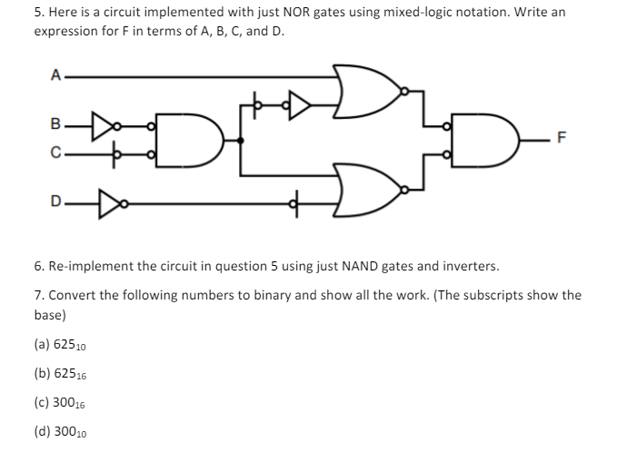 Solved 5. Here is a circuit implemented with just NOR gates | Chegg.com
