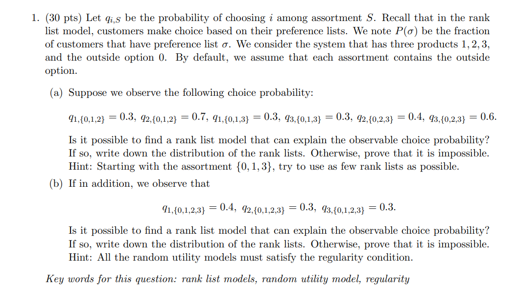Solved 1. (30 pts) Let qi,S be the probability of choosing i | Chegg.com