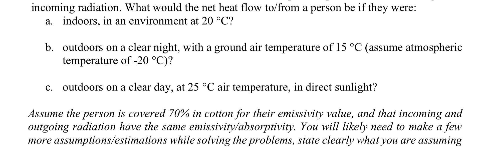 Solved incoming radiation. What would the net heat flow | Chegg.com