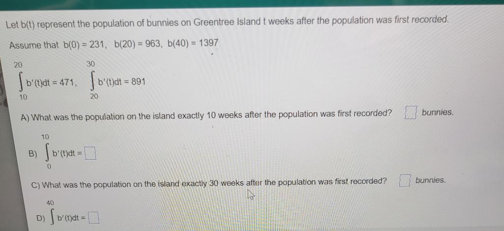 Solved Let b(t) represent the population of bunnies on | Chegg.com