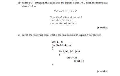 Solved d) Write a C++ program that calculates the Future | Chegg.com
