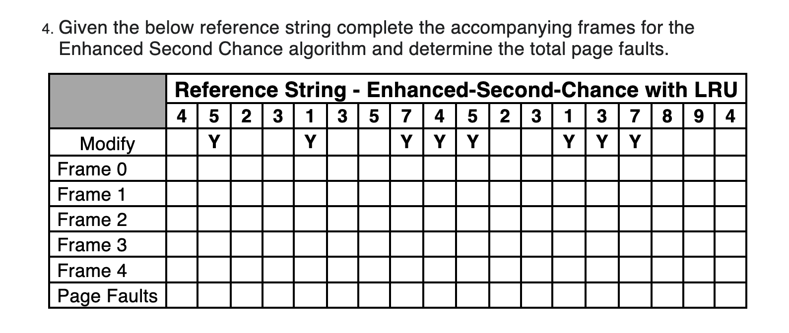 Solved 4. Given the below reference string complete the | Chegg.com