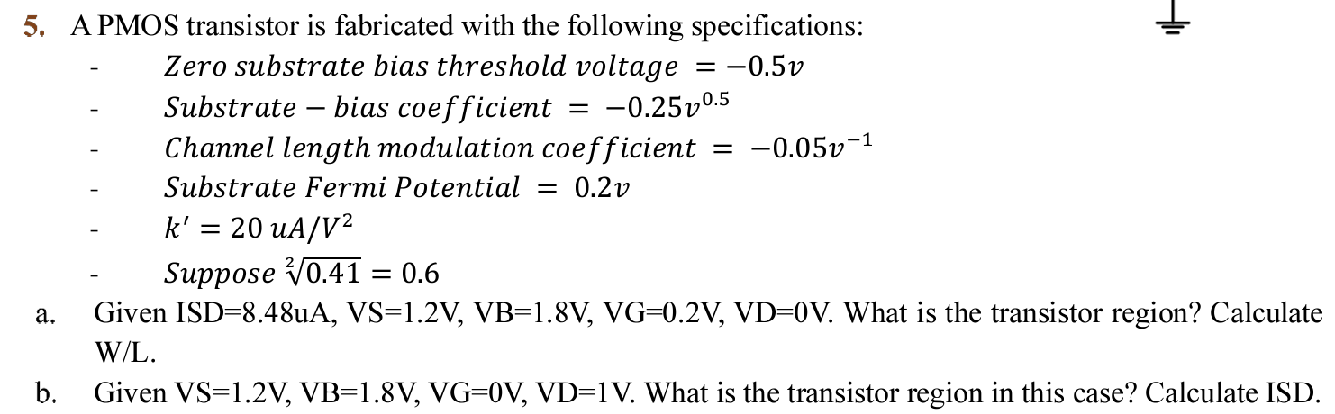 Solved A PMOS transistor is ﻿fabricated with the following | Chegg.com