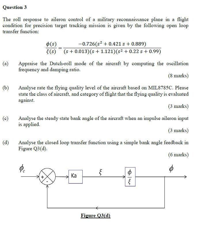 Solved Question 3 The roll response to aileron control of a | Chegg.com