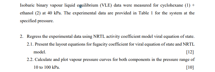 Solved Isobaric binary vapour liquid equilibrium (VLE) data | Chegg.com