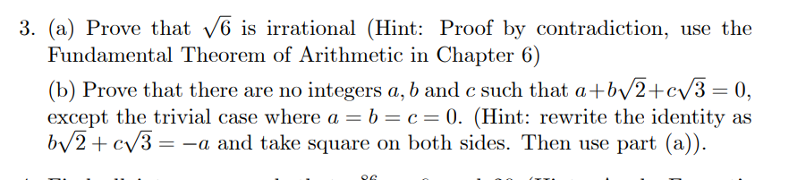 Solved 3. (a) Prove that V6 is irrational (Hint: Proof by | Chegg.com