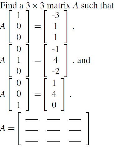 Solved Find a 3×3 matrix A such that | Chegg.com