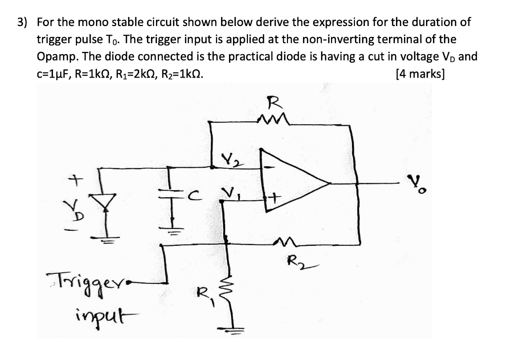 Solved 3) For the mono stable circuit shown below derive the | Chegg.com