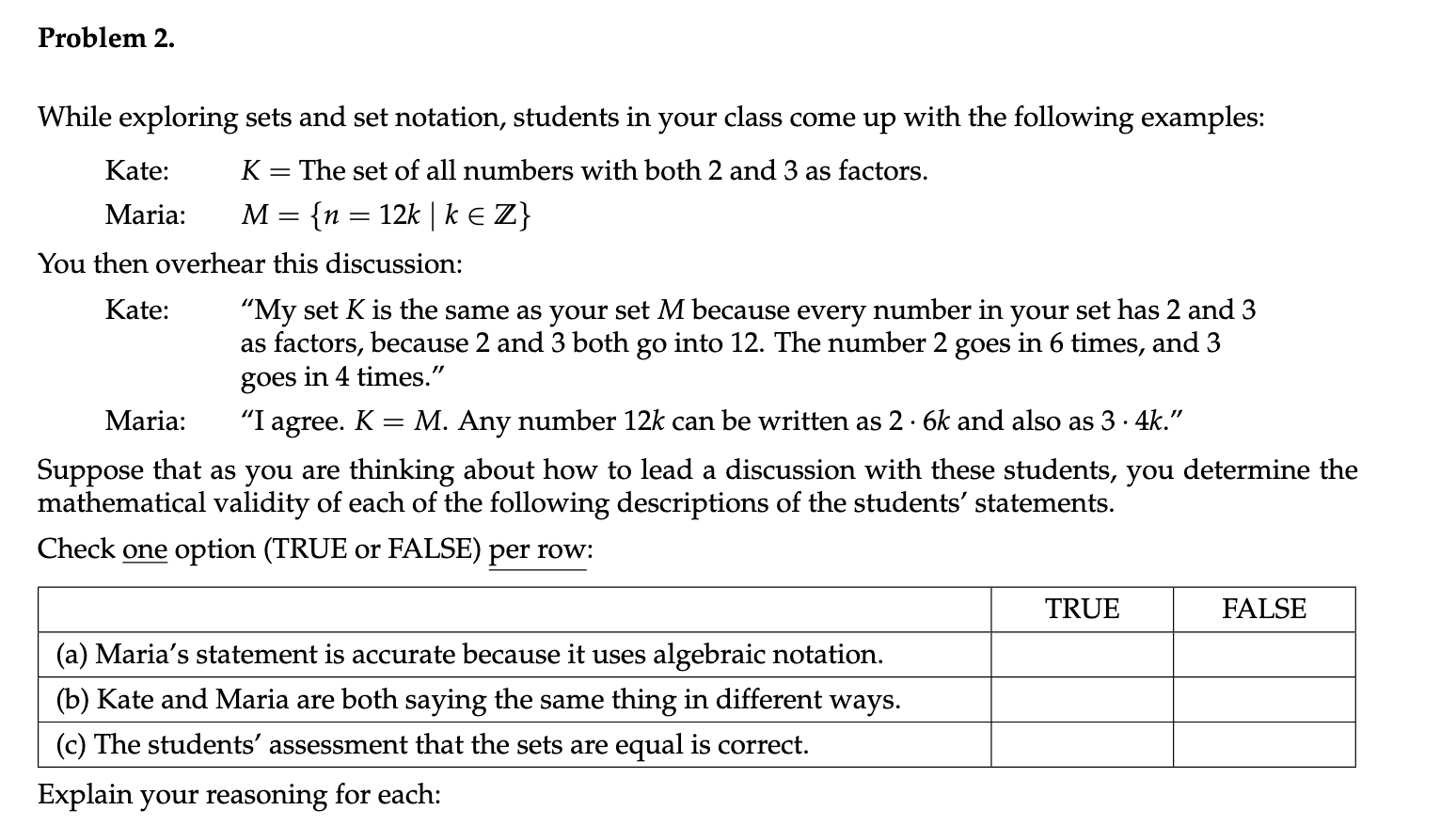 Solved Problem 2. While exploring sets and set notation, | Chegg.com
