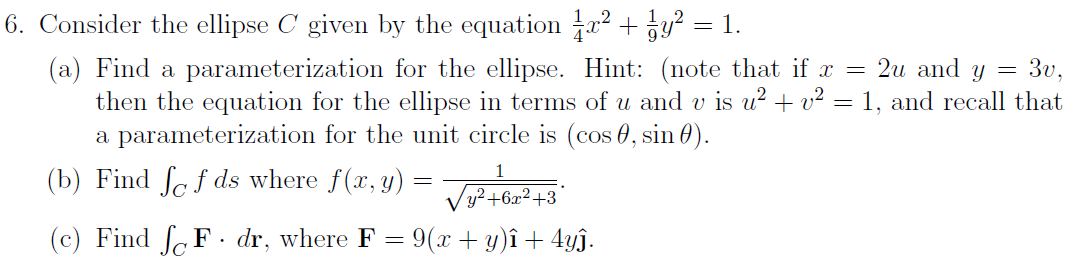 Solved Consider the ellipse C ﻿given by the equation | Chegg.com