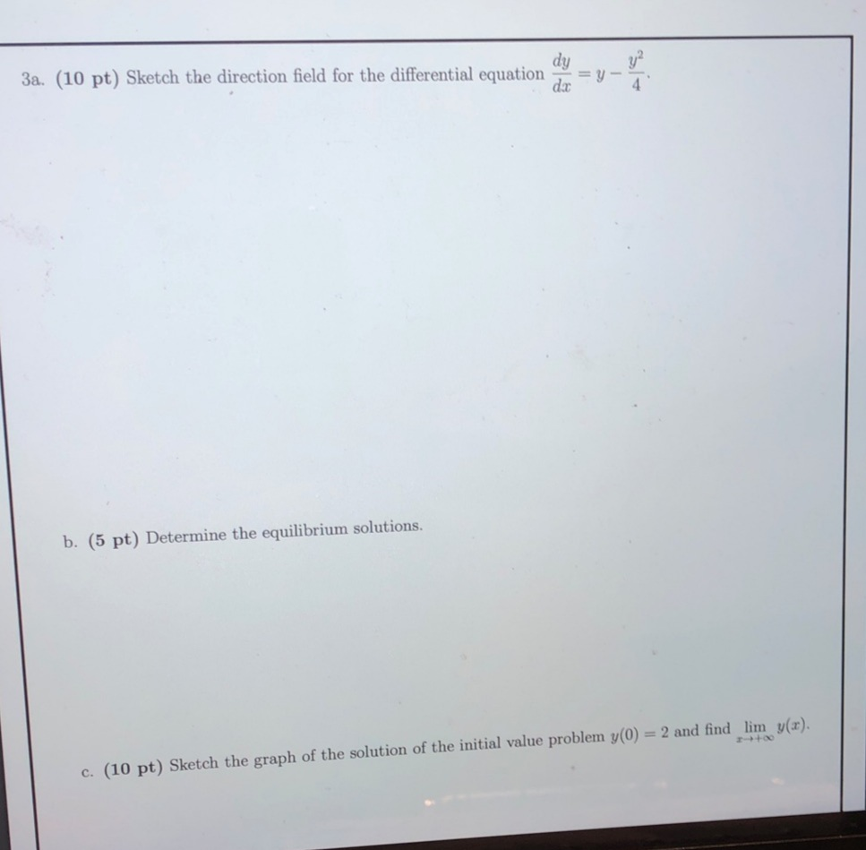 Solved dy 3a. (10 pt) Sketch the direction field for the | Chegg.com