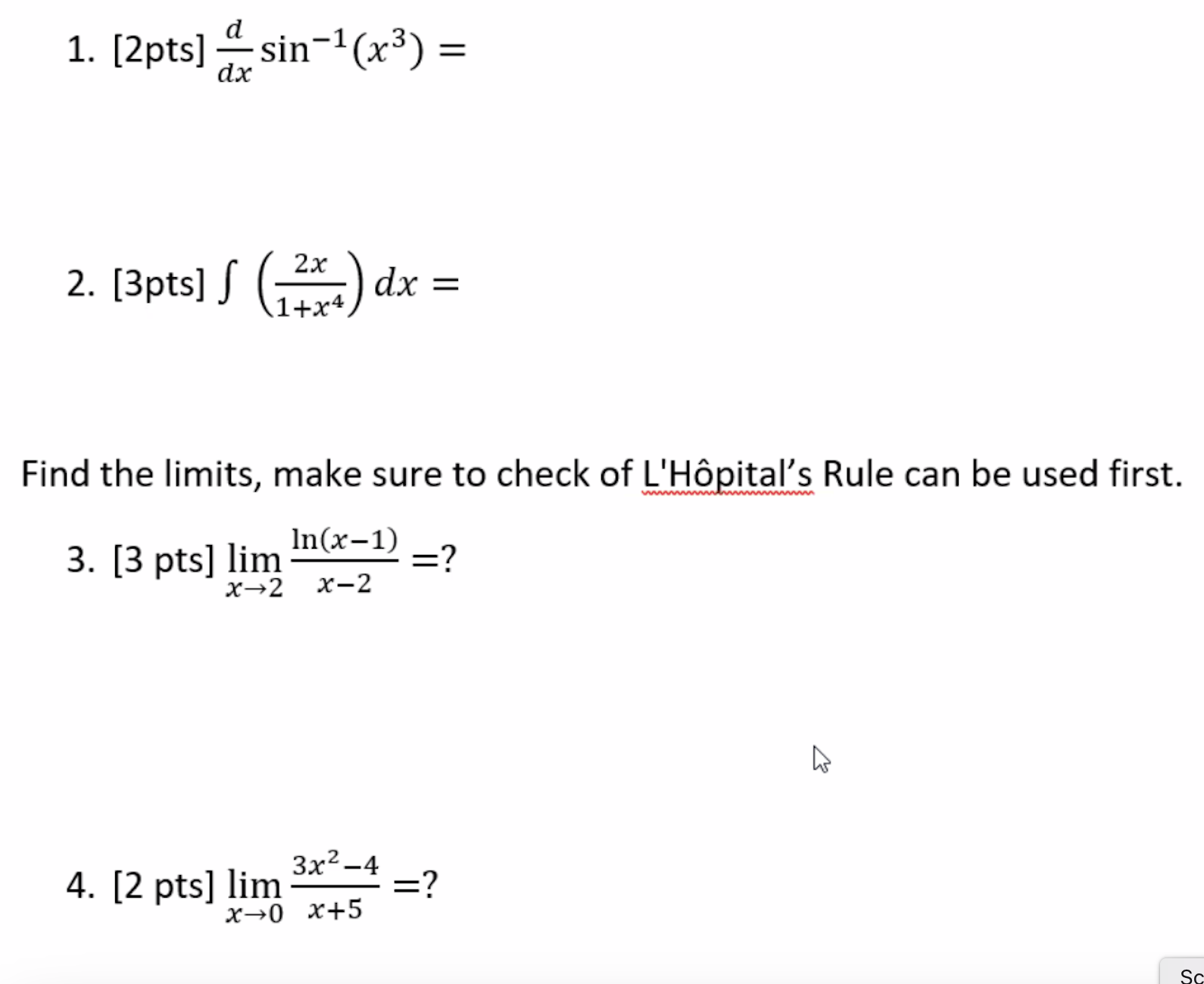 Solved 1. [2pts]dxdsin−1(x3)= 2. [3pts] ∫(1+x42x)dx= Find | Chegg.com