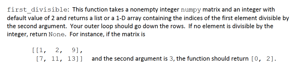Solved first divisible: This function takes a nonempty | Chegg.com