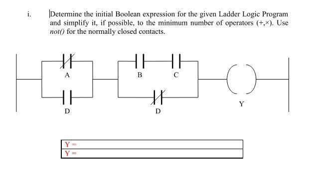 Solved i. Determine the initial Boolean expression for the | Chegg.com
