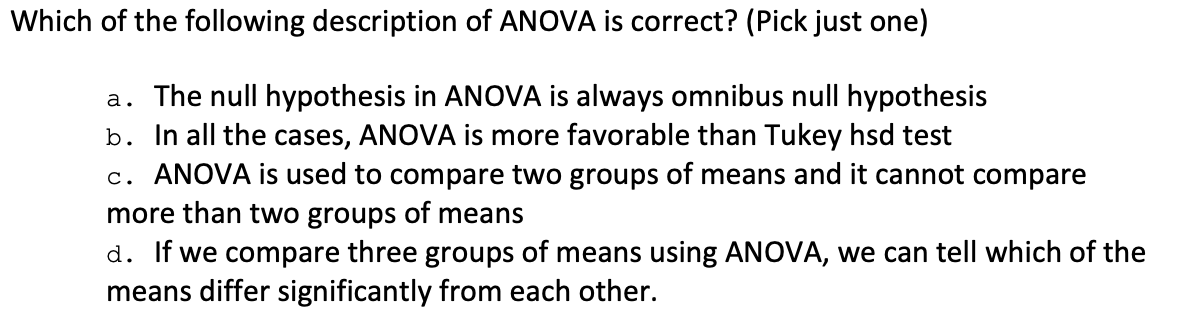 Solved Which of the following description of ANOVA is | Chegg.com