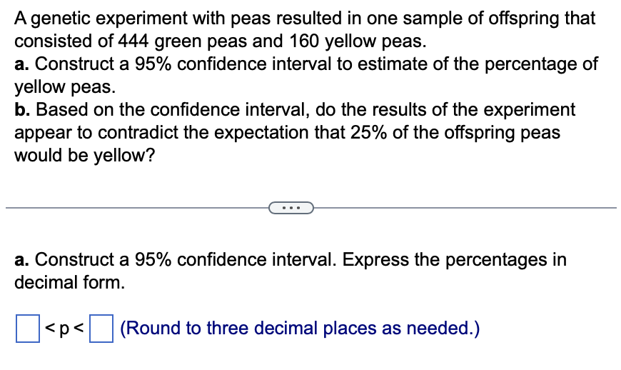 Solved A genetic experiment with peas resulted in one sample | Chegg.com