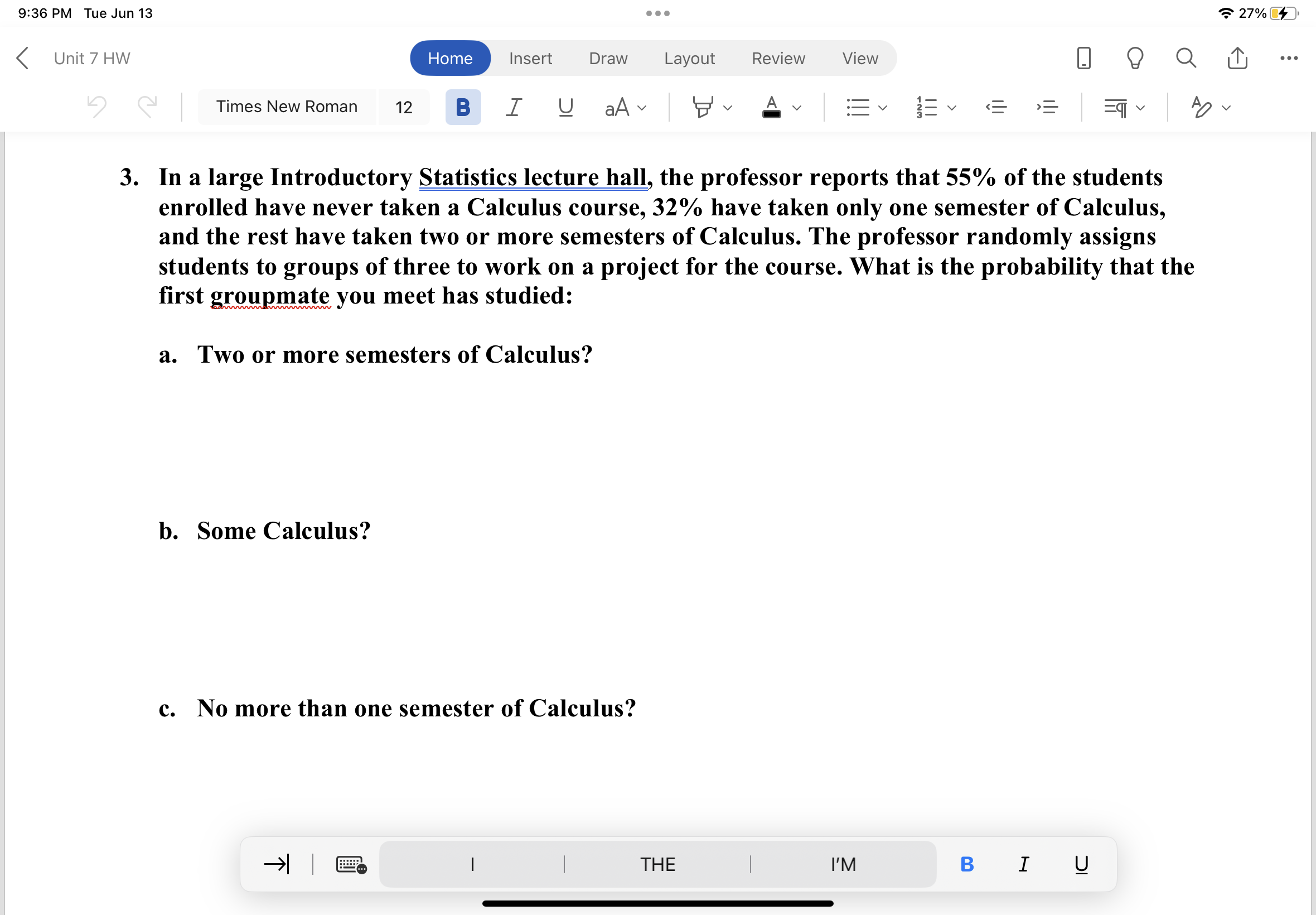 Solved 3. In a large Introductory Statistics lecture hall, | Chegg.com