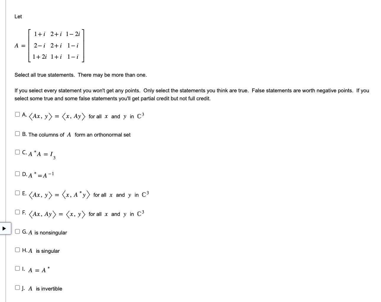 Solved Let A=⎣⎡1+i2−i1+2i2+i2+i1+i1−2i1−i1−i⎦⎤ Select all | Chegg.com