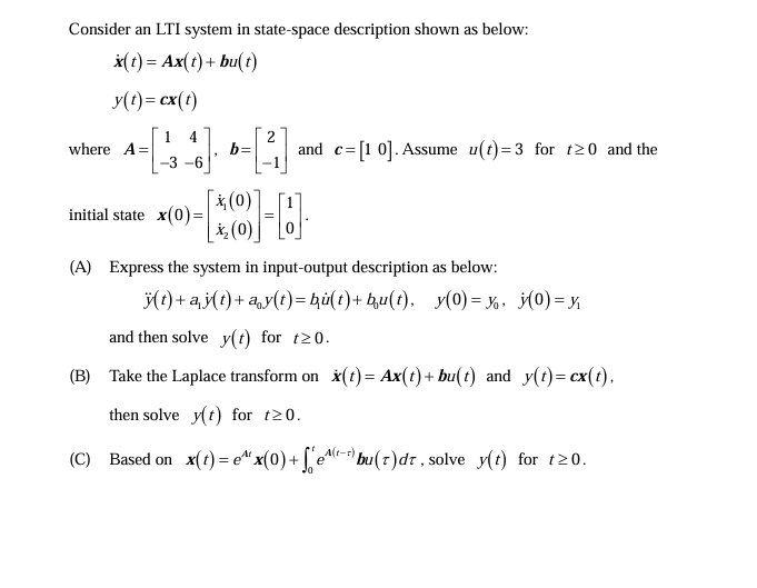 Solved Consider an ﻿LTI system in ﻿state-space description | Chegg.com