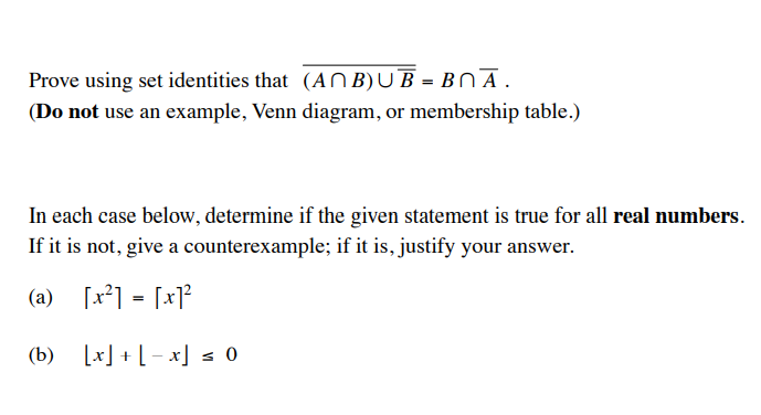 Solved Prove using set identities that (ANB)UB - BNĀ. (Do | Chegg.com