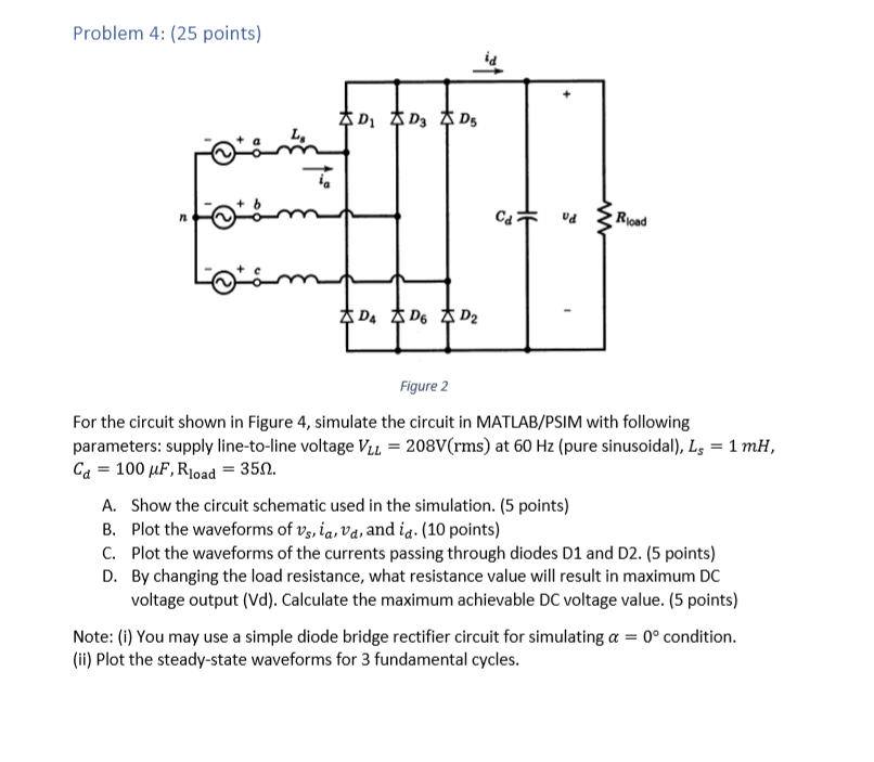 Solved Problem 4: (25 points) 추D1 추D3 추D5 rt Rload 추D4 추D6 | Chegg.com