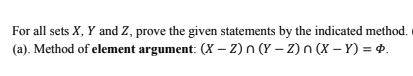 Solved For all sets X,Y, and Z, prove the given statements | Chegg.com