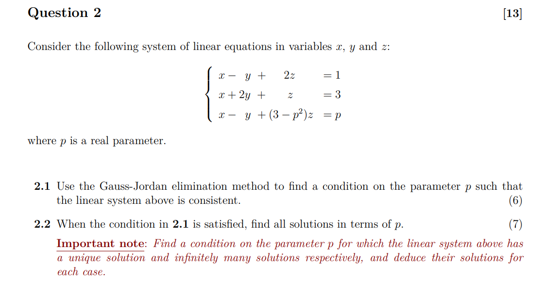 Solved Question 2 Consider the following system of linear | Chegg.com