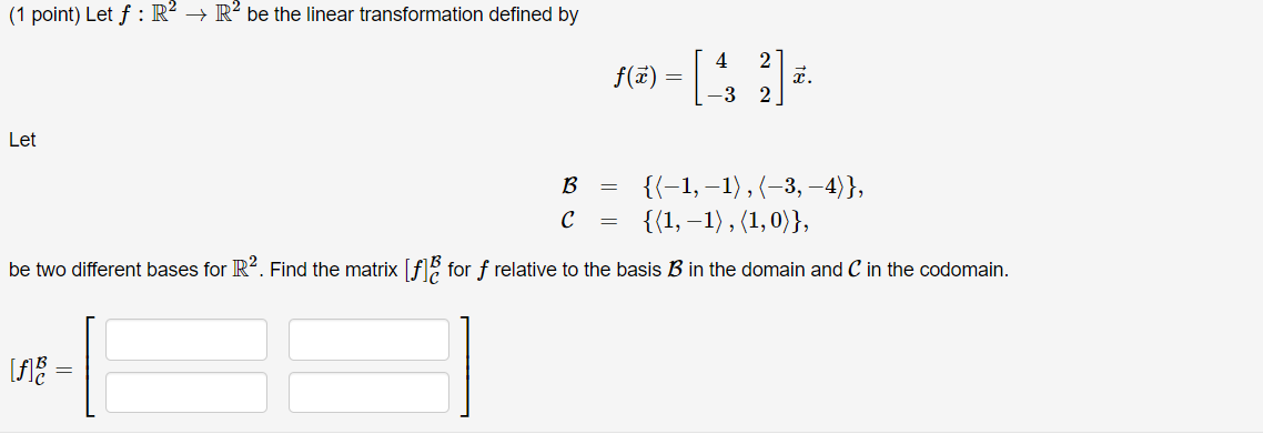 (1 point) Let f:R2→R2 be the linear transformation | Chegg.com