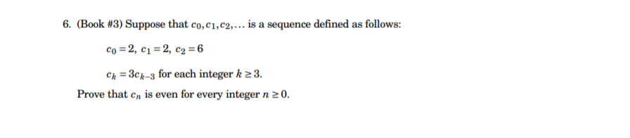 Solved 6. (Book #3) Suppose that Co,C1,C2,... is a sequence | Chegg.com