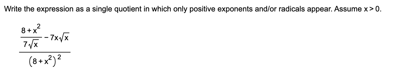 Solved Write the expression as a single quotient in which | Chegg.com