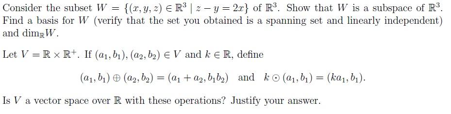 Solved Consider the subset W = {(1, y, z) € R3 | 2 - y = 2x} | Chegg.com